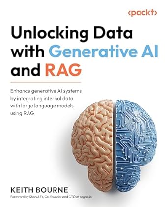 Amazon.com: Unlocking Data with Generative AI and RAG: Enhance generative AI systems by ...