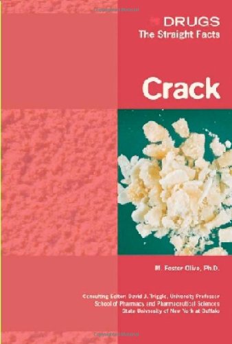 Crack (Drugs: The Straight Facts): Olive, M. Foster, Triggle, David J ...