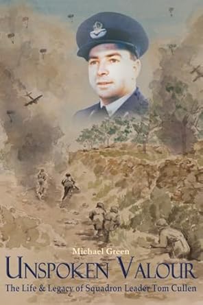 Amazon.com: Unspoken Valour: The Life & Legacy of Squadron Leader Tom ...