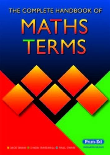 The Complete Handbook of Maths Terms: Bana, Jack, Marshall, Linda, Swan ...