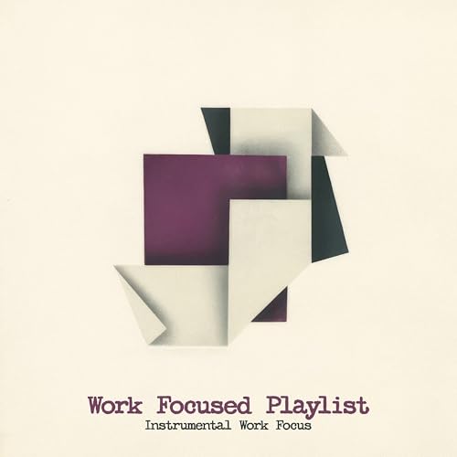 Work Focused Playlist by Instrumental Work Focus on Amazon Music ...