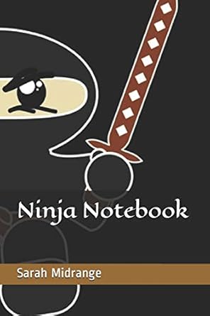 Ninja Notebook: Notepad 100 pages Journal Writing Book Note Pad Book ...