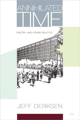 Amazon.com: Annihilated Time: Poetry and Other Politics: 9780889226128 ...
