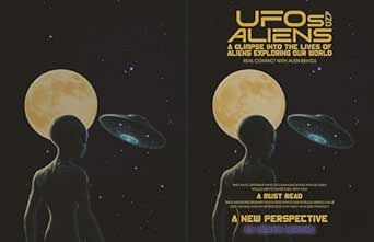 UFOs and Aliens, A Glimpse Into The Lives Of Aliens Exploring Our World ...