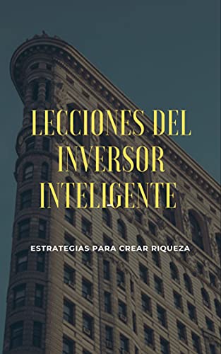 Lecciones del Inversor Inteligente : Todo sobre inversion (Spanish ...