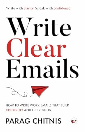Amazon.com: Write Clear Emails: How to Write Work Emails That Build ...