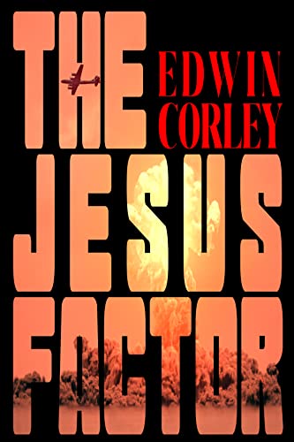 Amazon.com: The Jesus Factor eBook : Corley, Edwin: Books