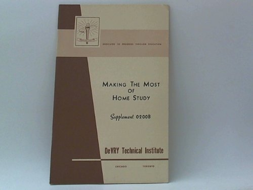 Making the Most of Home Study (DeVry Technical Institute Courses ...