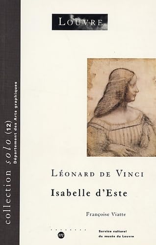 Amazon.fr - Léonard de Vinci : Isabelle d'Este - Viatte, Françoise - Livres