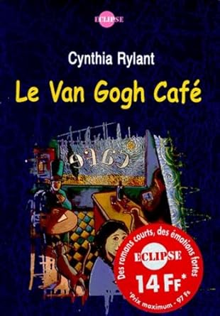 Amazon.com: The Van Gogh Cafe: 9782012099630: Cynthia Rylant: Books