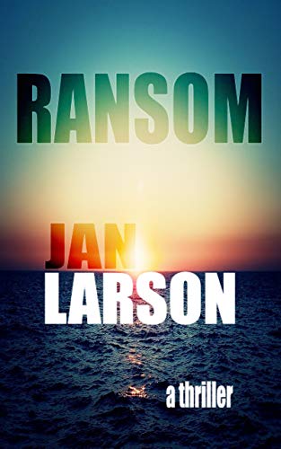 Ransom - Kindle edition by Larson, Jan. Mystery, Thriller & Suspense ...