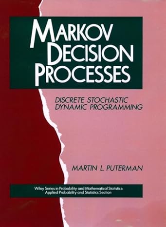 Amazon.com: Markov Decision Processes: Discrete Stochastic Dynamic Programming: 9780471619772 ...