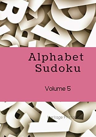 Alphabet Sudoku Volume 5: Printables, Heritage: 9781070682143: Amazon ...