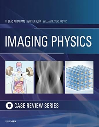 Amazon.com: Imaging Physics Case Review eBook : Abrahams, R. Brad, Huda ...