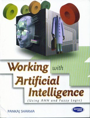 Working With Artificial Intelligence: Pankaj Sharma: 9789350140772: Amazon.com: Books
