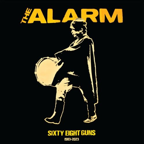 Play Sixty Eight Guns (40th Anniversary Remix) by The Alarm on Amazon Music