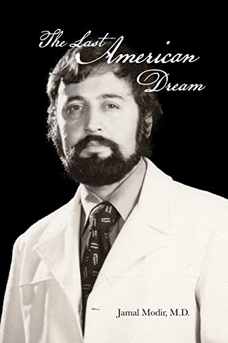 Amazon.com: The Last American Dream eBook : Modir, Jamal: Kindle Store