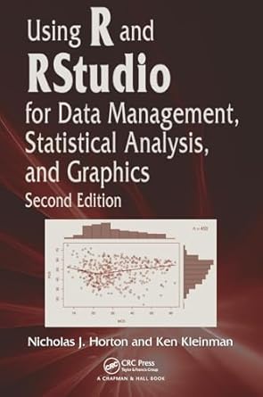 Using R and RStudio for Data Management, Statistical Analysis, and ...
