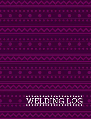 Amazon.com: Welding Log: Daily Routine Inspection Log, Safety ...