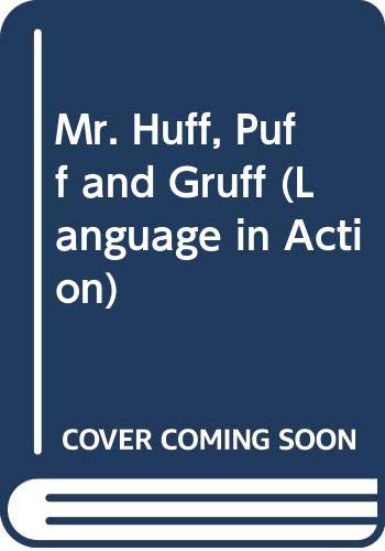 Mr. Huff, Puff and Gruff (Language in Action): E.T. Reid: 9780333165805 ...