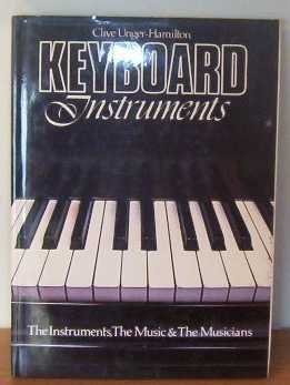 Amazon.com: Keyboard Instruments: The Instruments, The Music & The ...