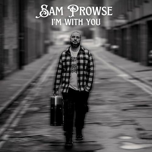 Amazon Music Unlimited - Sam Prowse 『I'm With You』