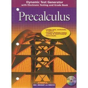 Precalculus: Dynamic Test Generator: Holt, Rinehart and Winston, Inc ...