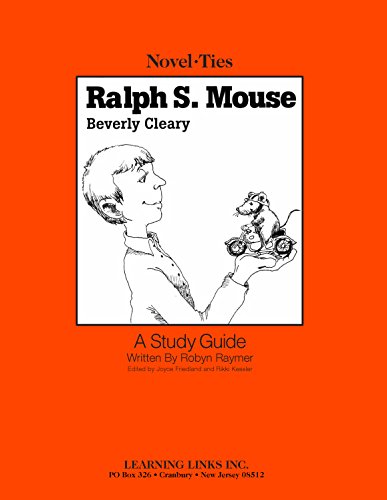 Ralph S. Mouse: Novel-Ties Study Guide: Beverly Cleary: 9780767516013 ...