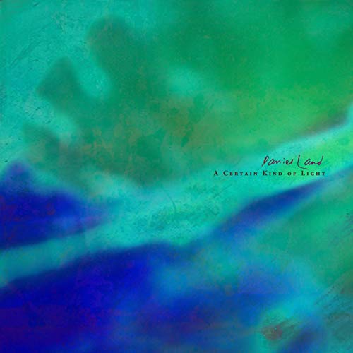 Amazon.com: A Certain Kind of Light : Daniel Land: Digital Music