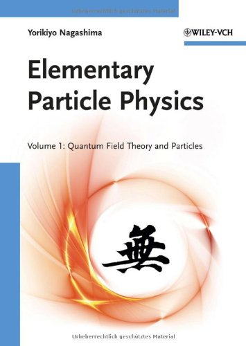 『Elementary Particle Physics: Volume 1: Quantum Field Theory - 読書メーター