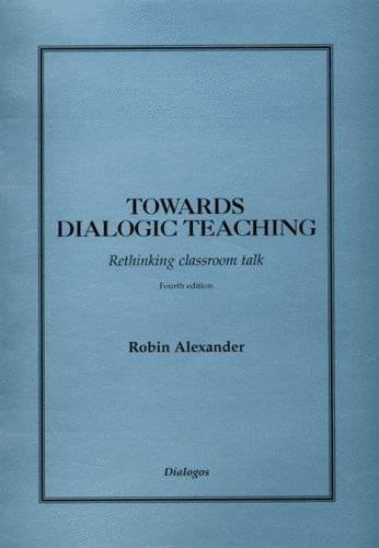 Towards Dialogic Teaching: Rethinking Classroom Talk: Amazon.co.uk ...