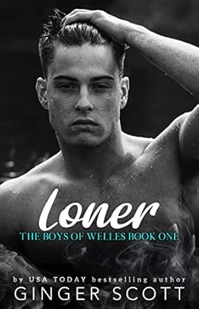 Amazon.com: Loner: A frenemies-to-lovers boarding school romance (The Boys of Welles Book 1 ...
