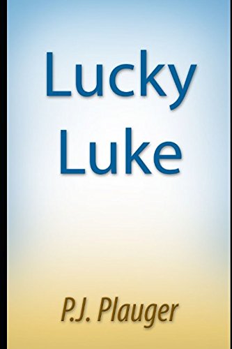 Lucky Luke: Plauger, P.J.: 9781980912743: Amazon.com: Books