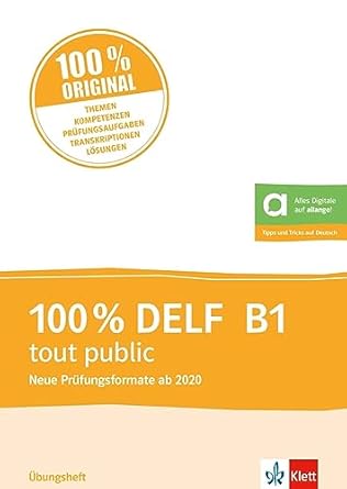 100% DELF B1 tout public: Übungsheft mit digitalen Extras : Amazon.de ...