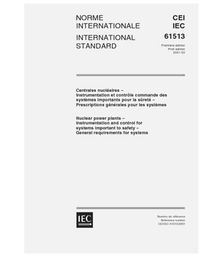 IEC 61513 Ed. 1.0 b:2001, Nuclear power plants - Instrumentation and ...