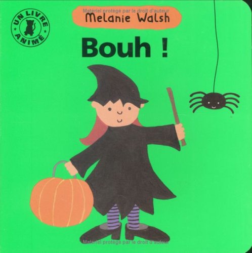 Amazon.com: Bouh !: 9782747021937: Melanie Walsh: Books