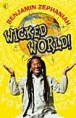 [(Wicked World! )] [Author: Benjamin Zephaniah] [Aug-2000]: Benjamin ...