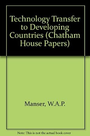 Technology Transfer to Developing Countries (Chatham House Papers ...