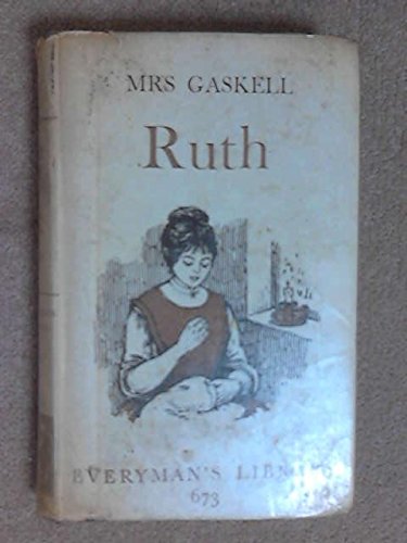 Ruth: E. C. Gaskell: 9780460006736: Amazon.com: Books