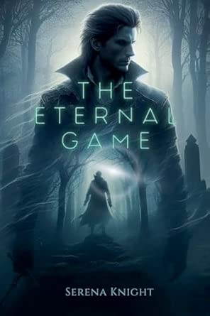 The Eternal Game : Knight, Serena: Amazon.it: Books