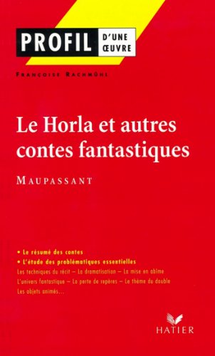 Profil - Maupassant (Guy de) : Le Horla et autres contes fantastiques ...