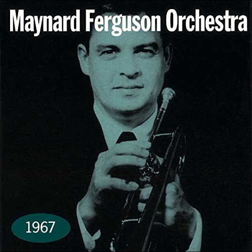 Amazon.com: 1967 : Maynard Ferguson Orchestra: Digital Music