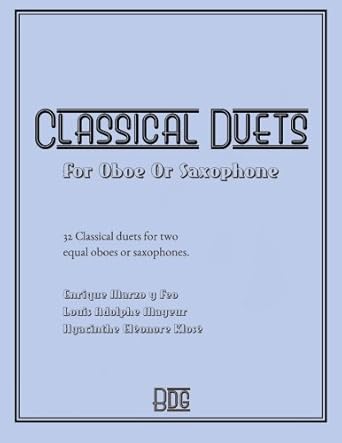 Buy Classical Duets For Oboe Or Saxophone: 32 Classical duets for two ...