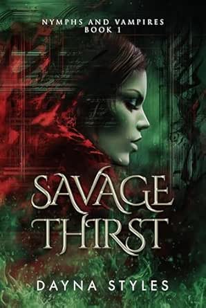Amazon.com: Savage Thirst: Nymphs and Vampires Book 1 | Paranormal Why Choose Romance eBook ...