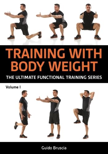 Amazon | Training With Body Weight: The Ultimate Functional Training ...