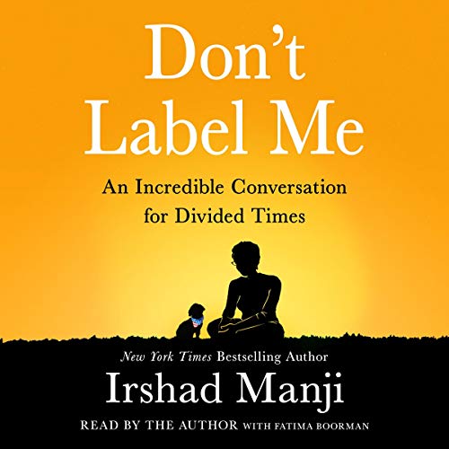 Amazon.com: Don't Label Me: An Incredible Conversation for Divided ...
