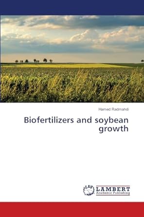 Biofertilizers and soybean growth: 9786207460854: Books - Amazon.ca