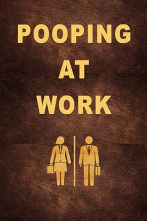 Pooping at Work: Bathroom Activity Book with Fun Facts, Jokes, Word ...