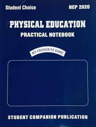 Physical Education Practical Notebook Class 11-12 CBSE NEP 2020 First ...