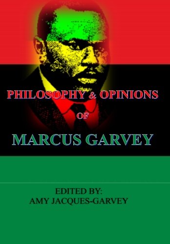 Amazon.com: Philosophy and Opinions of Marcus Garvey: 9781943138302 ...